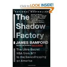 The Shadow Factory Publisher: Anchor by James Bamford | Goodreads