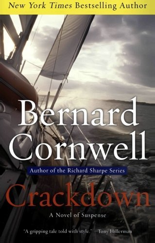By Bernard Cornwell Crackdown: A Novel of Suspense (1st First Edition) [Paperback] by Bernard ...
