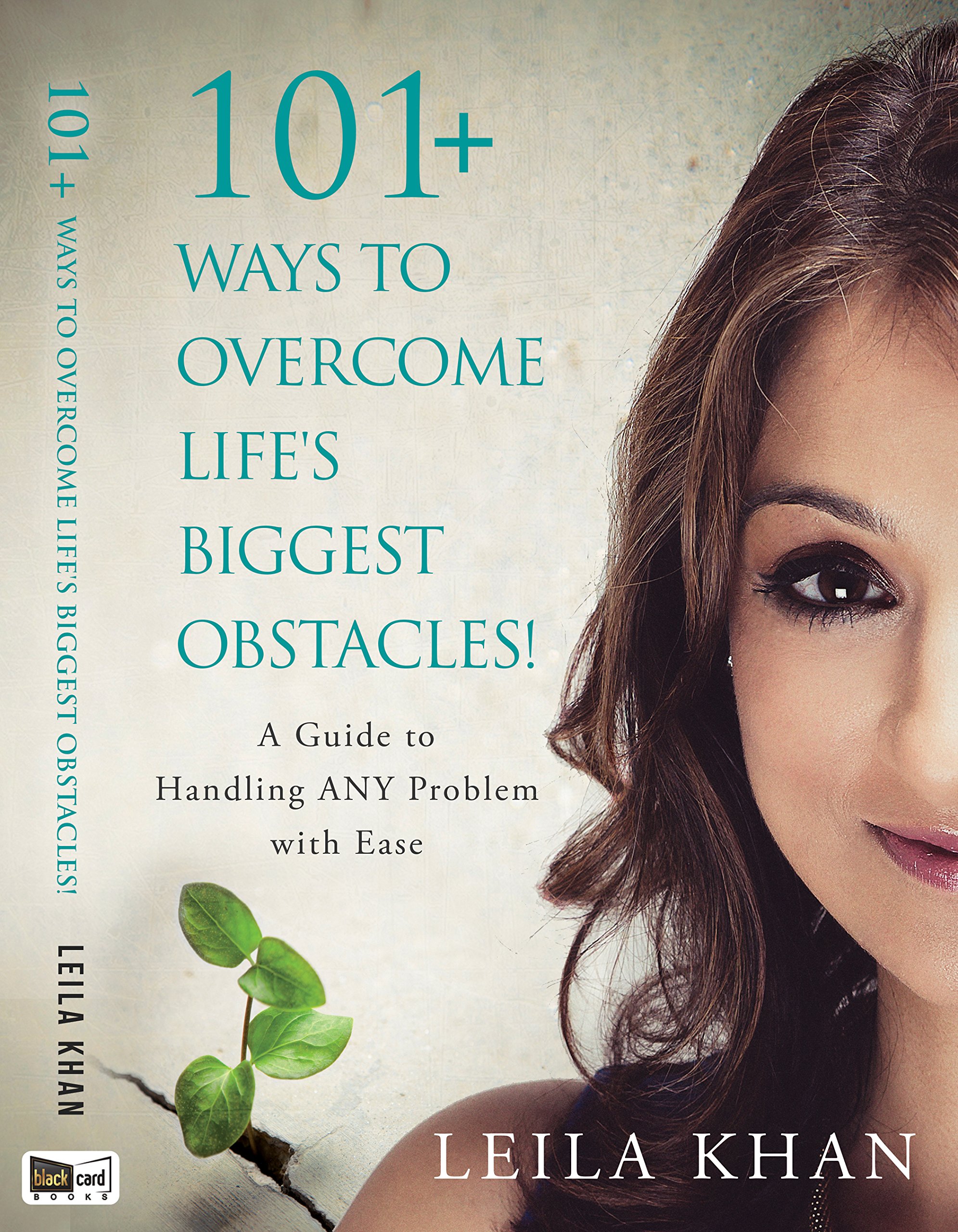 101+ Ways to Overcome Life's Biggest Obstacles! by Leila Khan | Goodreads