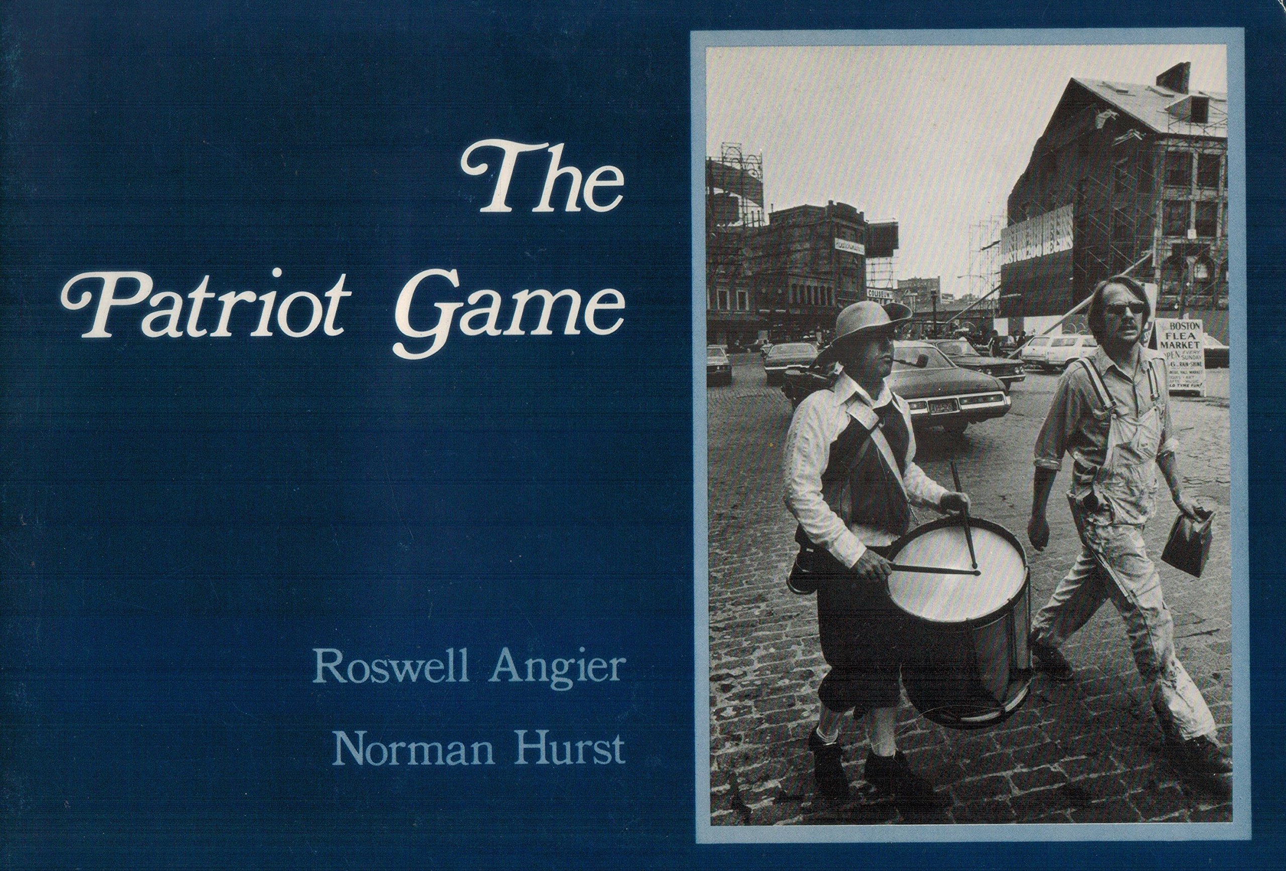 The patriot game by Roswell Angier | Goodreads