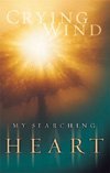 Crying Wind: My Searching Heart by Crying Wind | Goodreads