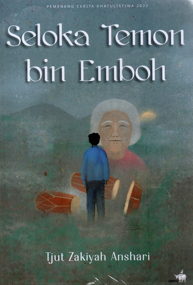 Seloka Temon Bin Emboh by Tjut Zakiyah Anshari | Goodreads