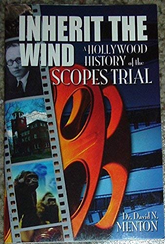 Inherit the Wind; a Hollywood History of the Scopes Trial by David ...