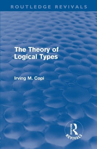 The Theory of Logical Types: Monographs in Modern Logic (Routledge ...