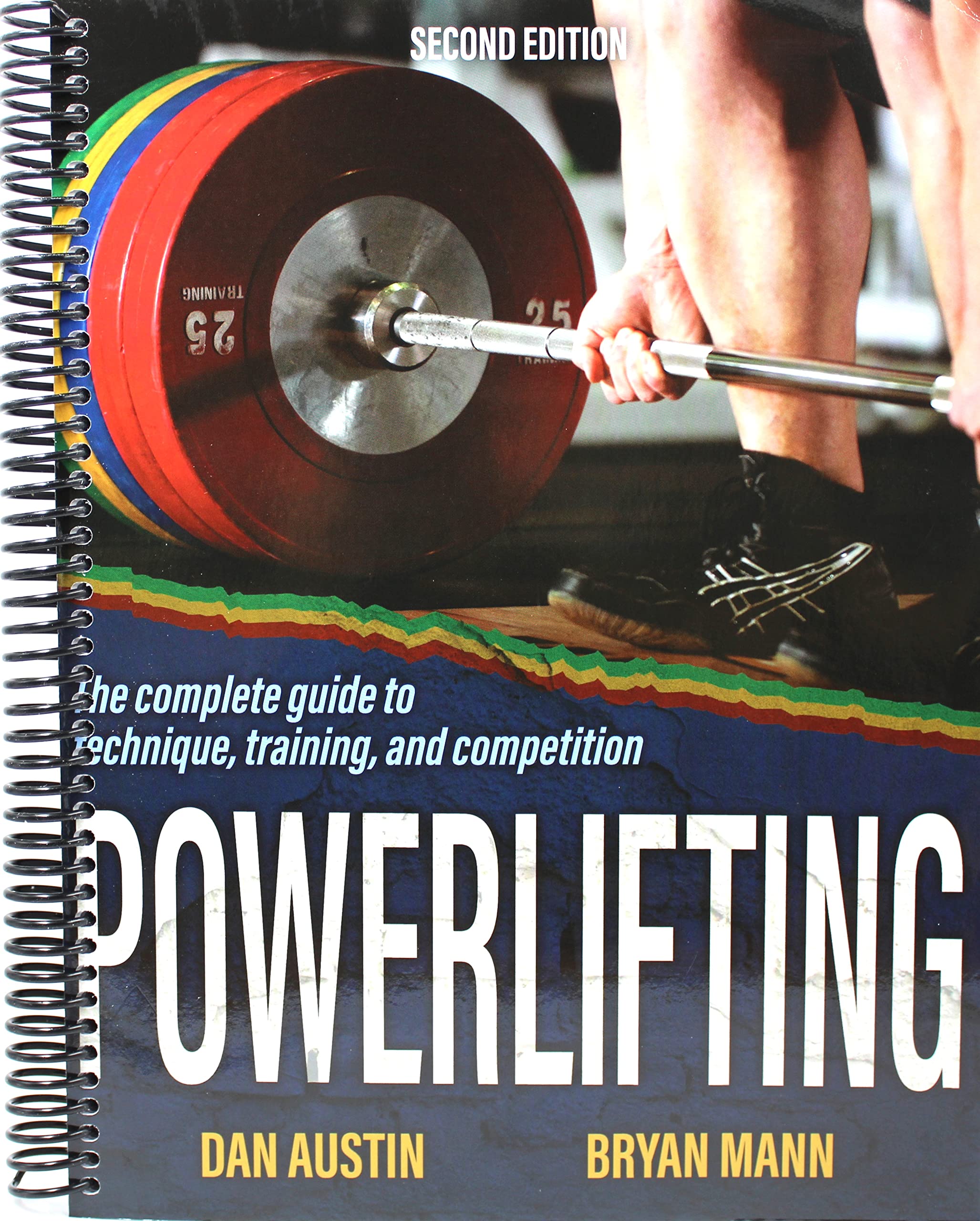 Powerlifting: The complete guide to technique, training, and ...