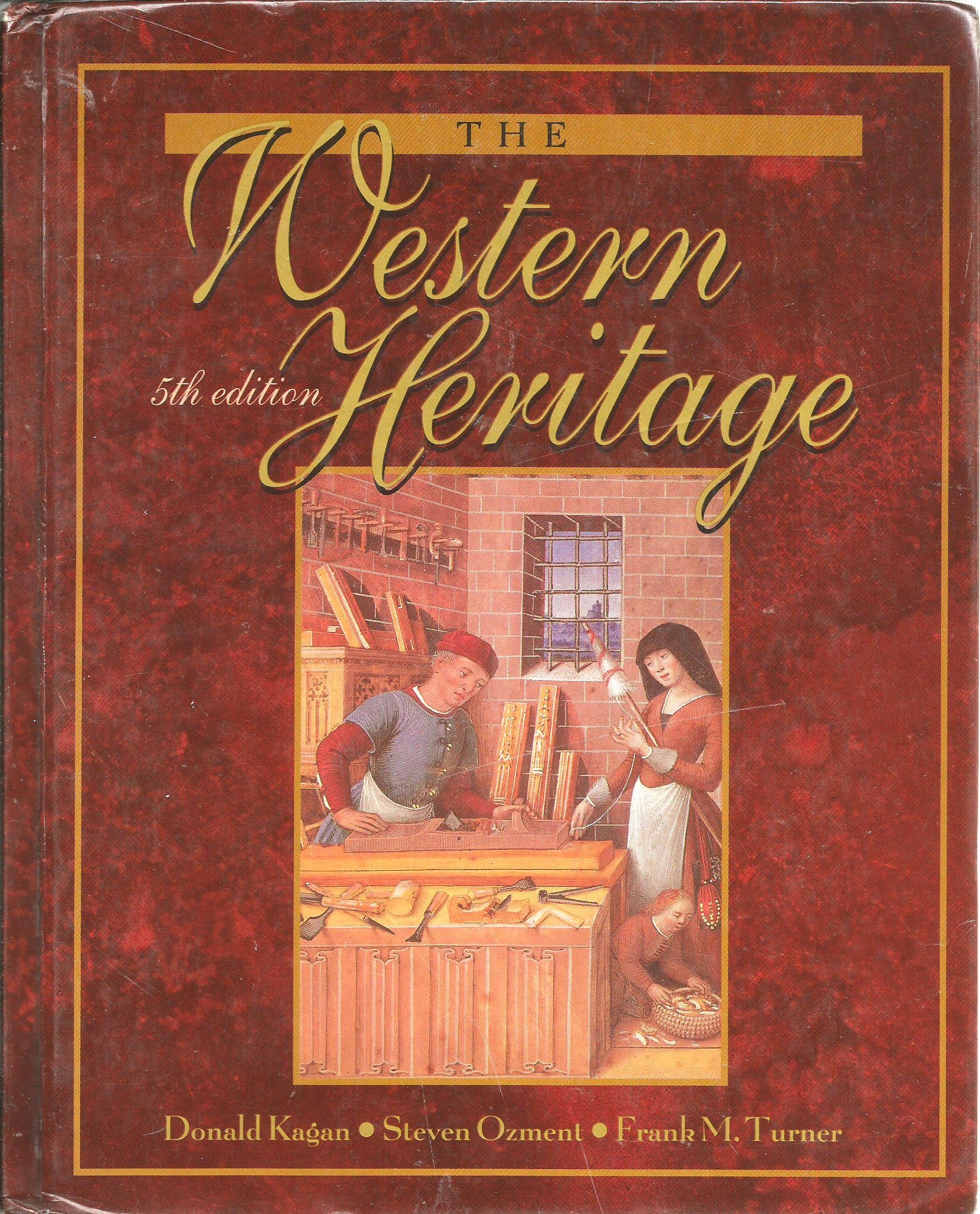 WESTERN HERITAGE (5th Edition) by Donald Kagan | Goodreads