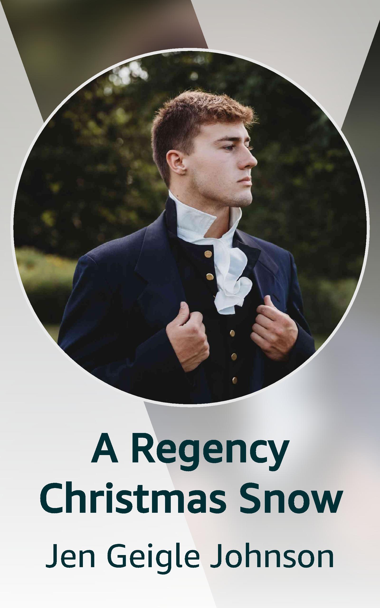 A Regency Christmas Snow by Jen Geigle Johnson | Goodreads