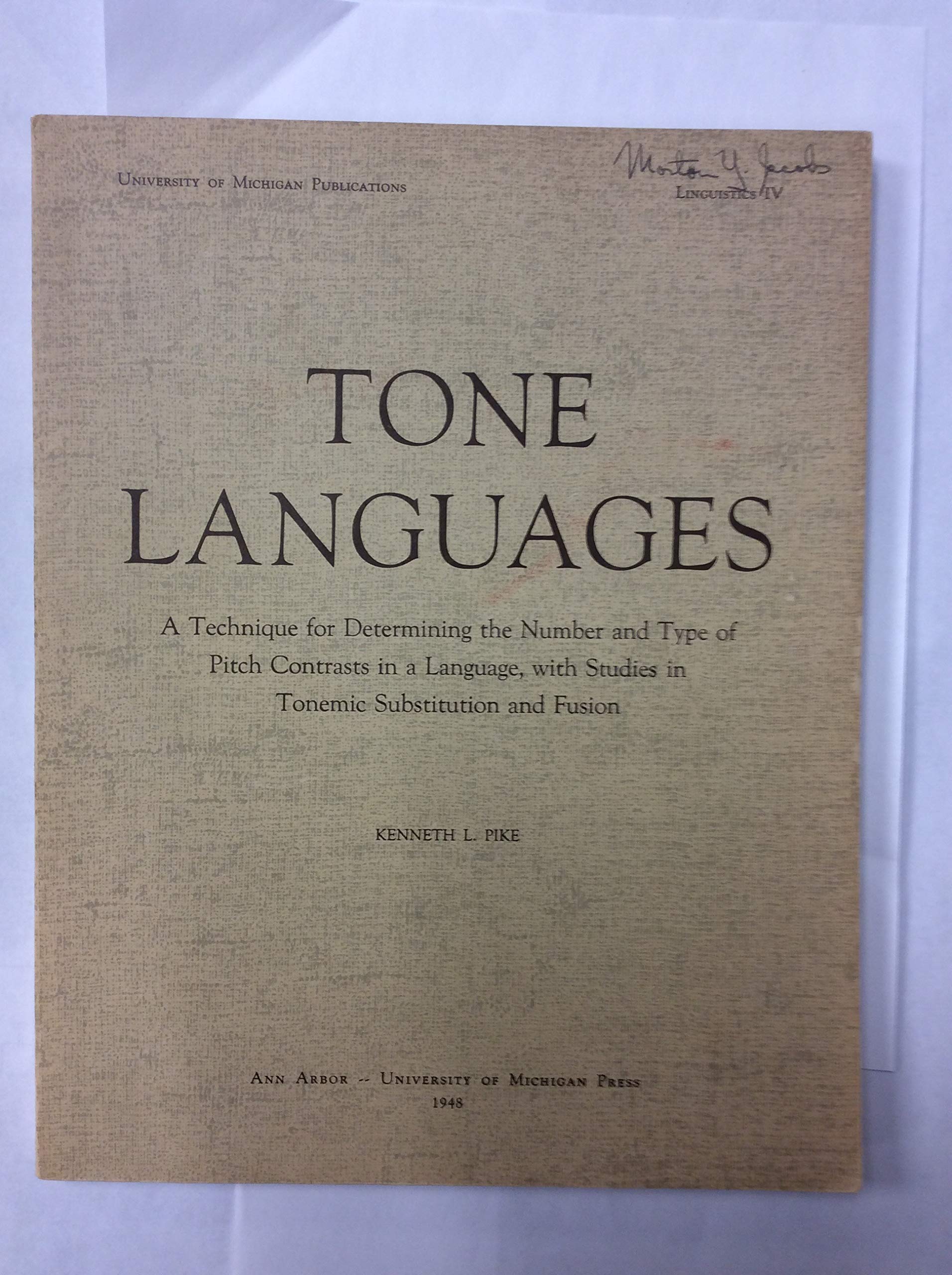 Tone Languages. a Technique for Determining the Number and Type of ...