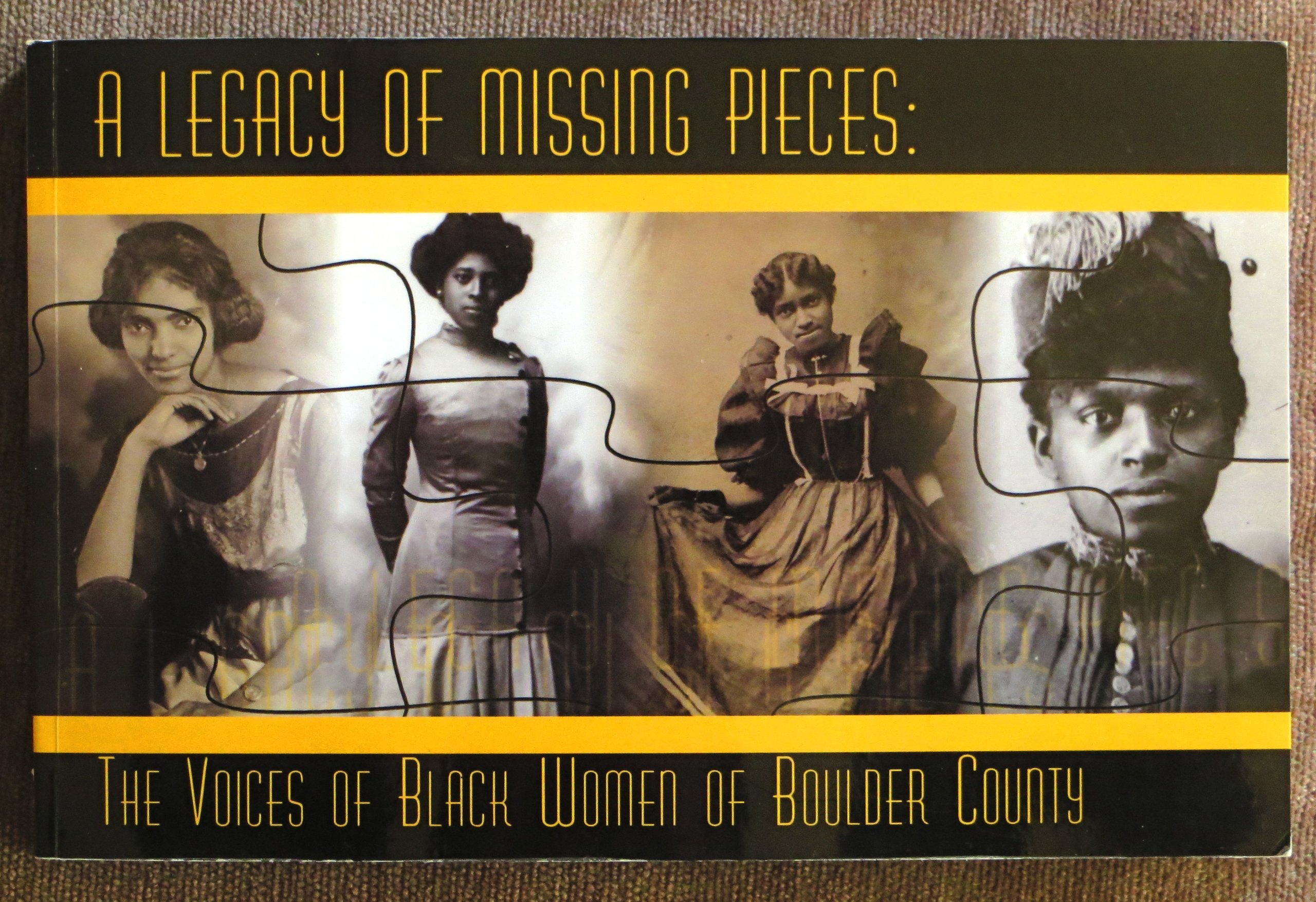 A legacy of missing pieces: The voices of black women of Boulder County ...
