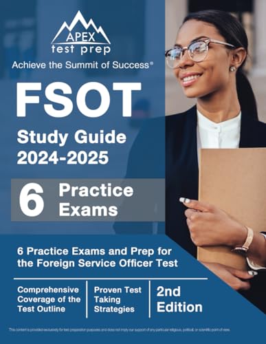 FSOT Study Guide 2024-2025: 6 Practice Exams and Prep for the Foreign ...