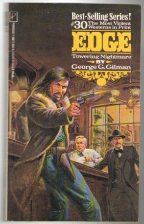 Towering Nightmare (Edge, #30) by George G. Gilman | Goodreads