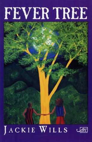 Fever Tree (UK Poetry) by Jackie Wills | Goodreads