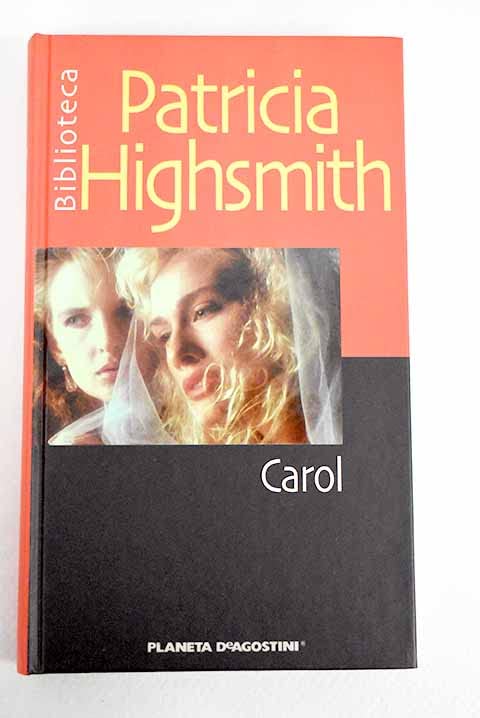 Carol by Phyllis (HIGHSMITH Patricia) NAGY | Goodreads