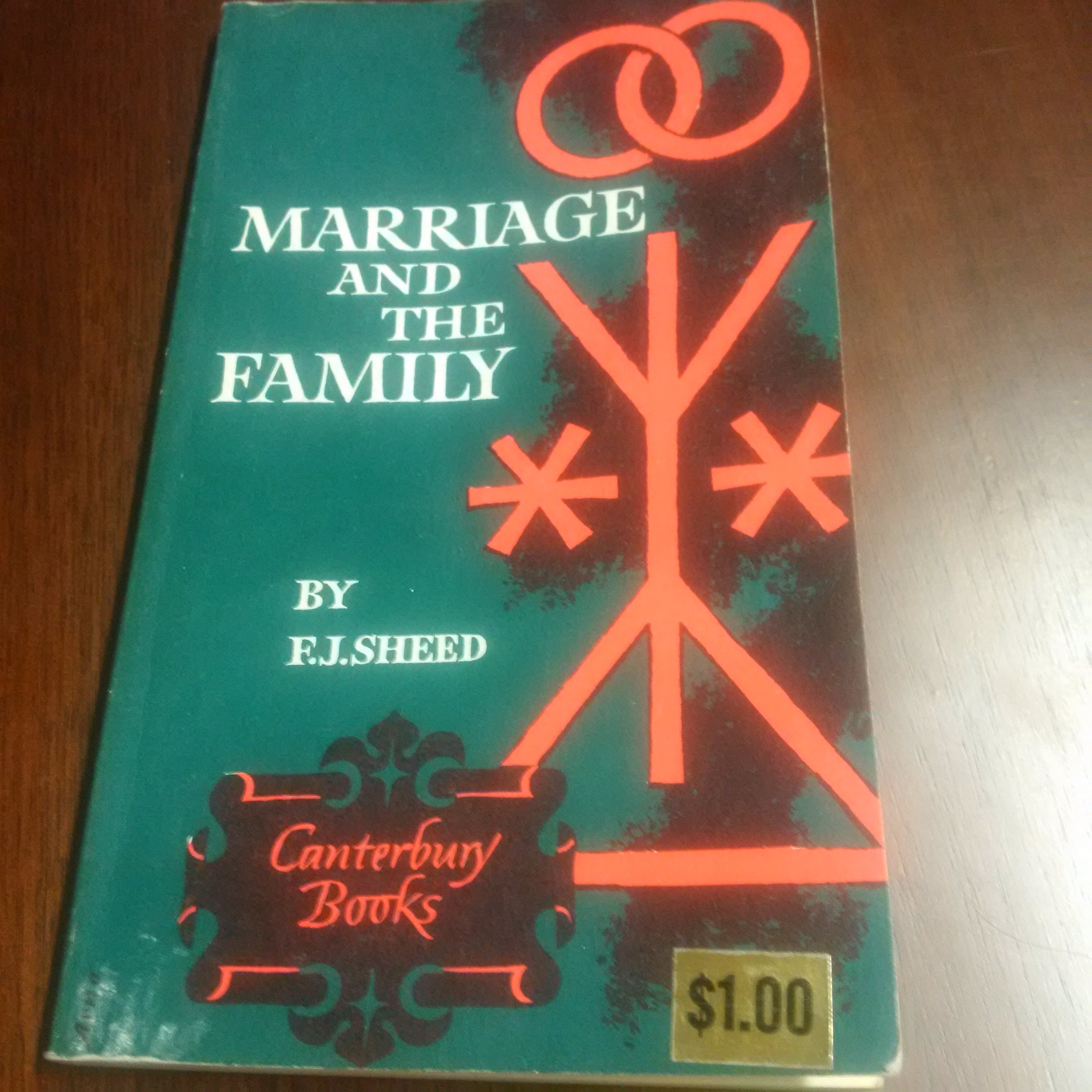 Marriage and the Family by Frank Sheed | Goodreads