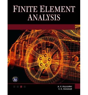 [ FINITE ELEMENT ANALYSIS: A PRIMER ] By Kulkarni, Anand V ( Author ...