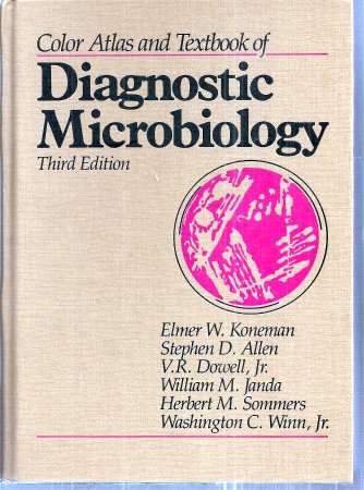 Color atlas and textbook of diagnostic microbiology by Elmer W. Koneman ...