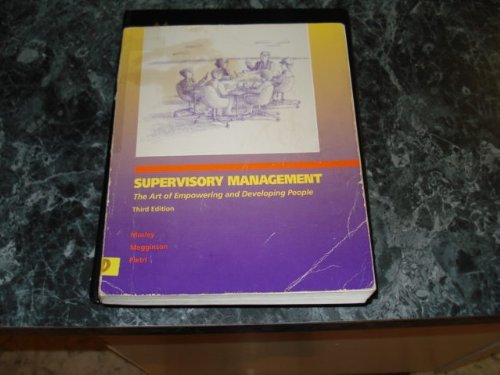 Supervisory Management: The Art of Empowering and Developing People by ...