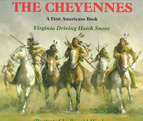 The Cheyennes (First Americans Books) by Virginia Driving Hawk Sneve by ...