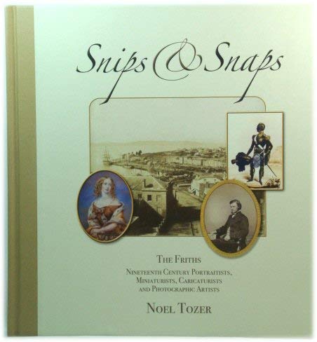 The Frith Family : Snips & Snaps by Noel Tozer | Goodreads