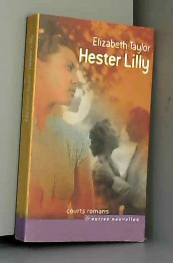 Hester Lilly by Taylor Elizabeth | Goodreads