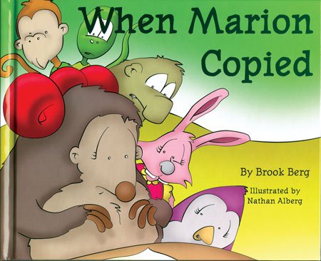 When Marion Copied: Learning About Plagiarism by Brook Berg | Goodreads