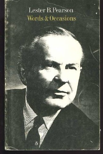 Words and occasions; by Lester B. Pearson | Goodreads