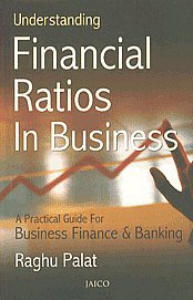 Understanding Financial Ratios in Business by Raghu Palat | Goodreads