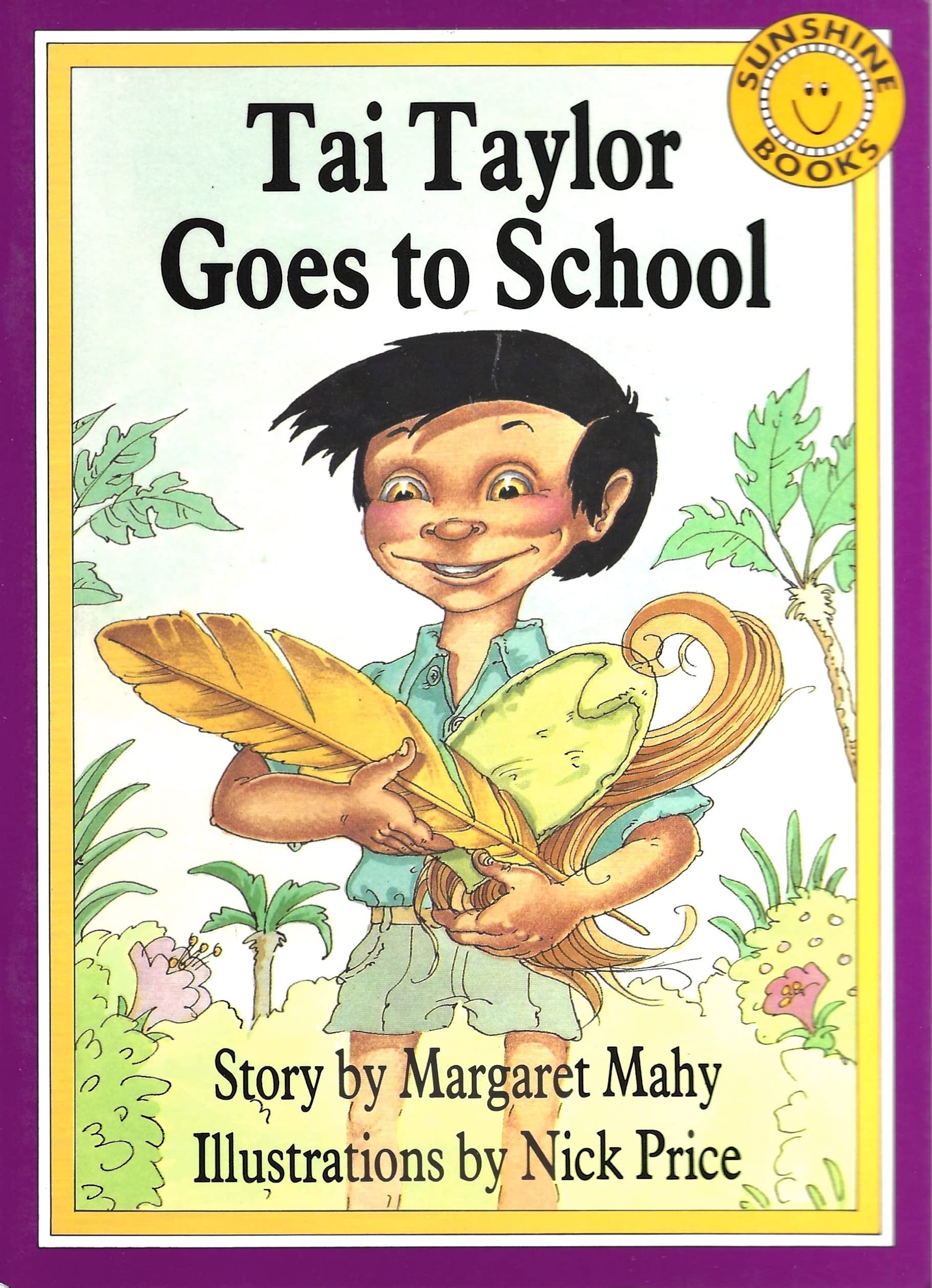 Tai Taylor goes to school (Sunshine books) by Margaret Mahy | Goodreads