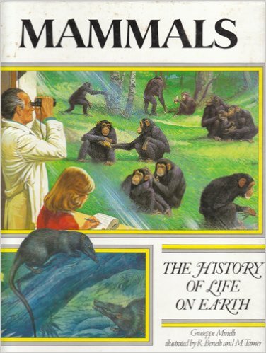 Mammals (The History of Life on Earth) by Giuseppe Minelli | Goodreads