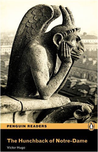 The Hunchback of Notre-Dame: Level 3, RLA, ABRIDGED EDDITION (Penguin ...