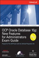 OCP ORACLE DATABASE 10G [Paperback] by Sam Alapati | Goodreads