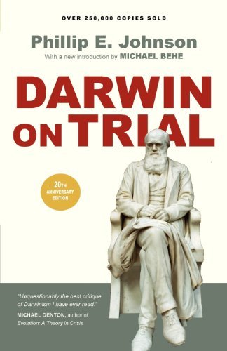 Darwin on Trial by Phillip E. Johnson by Phillip E. Johnson | Goodreads