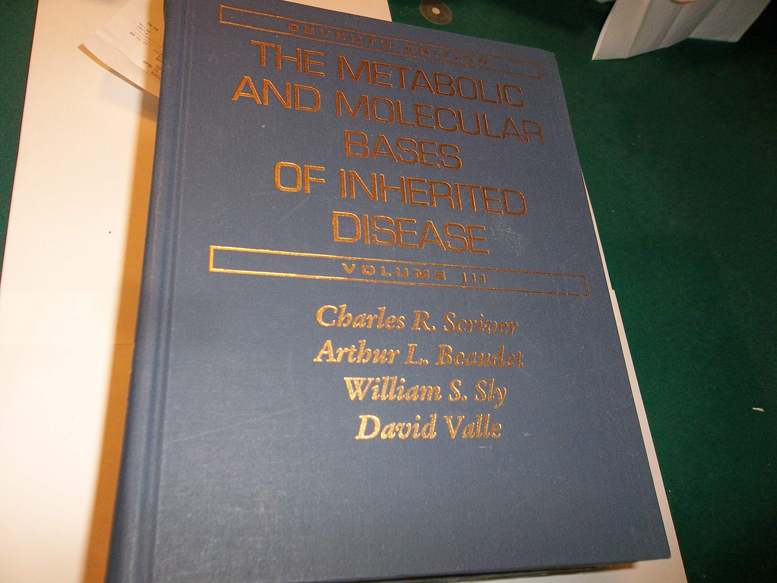 The Metabolic and Molecular Bases of Inherited Disease, Volume 3 by ...