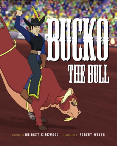 Bucko The Bull by Bridget Kirkwood | Goodreads