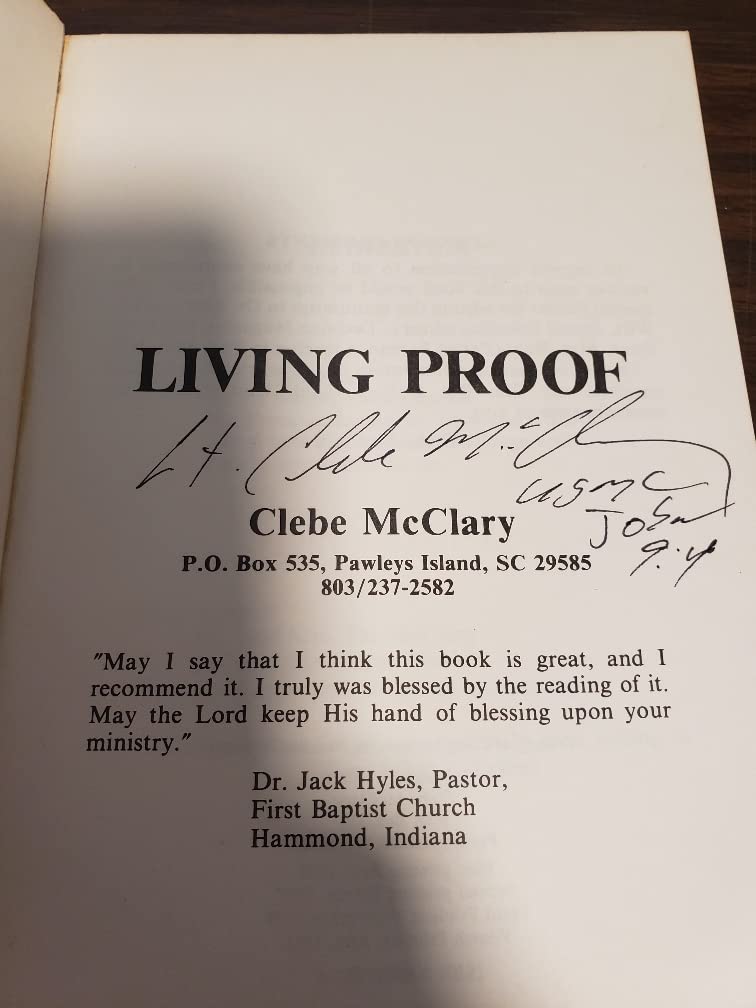 Living Proof: The Exciting Story of Vietnam Hero Lt. Clebe McClary by ...