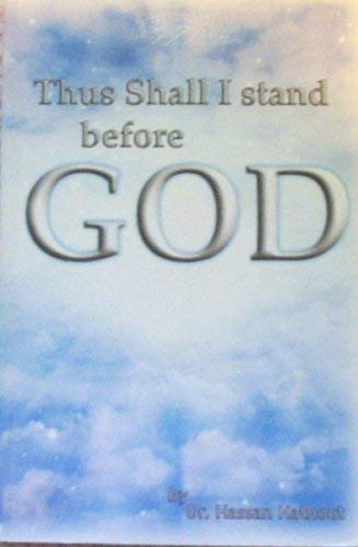 Thus Shall I Stand Before God by Hassan Hathout | Goodreads