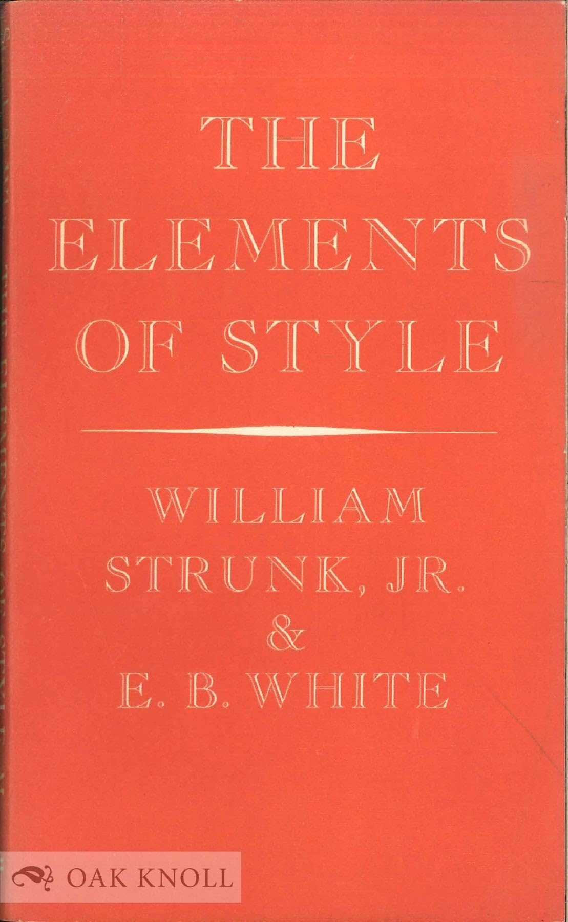 ELEMENTS OF STYLE.|THE by William Strunk Jr. | Goodreads