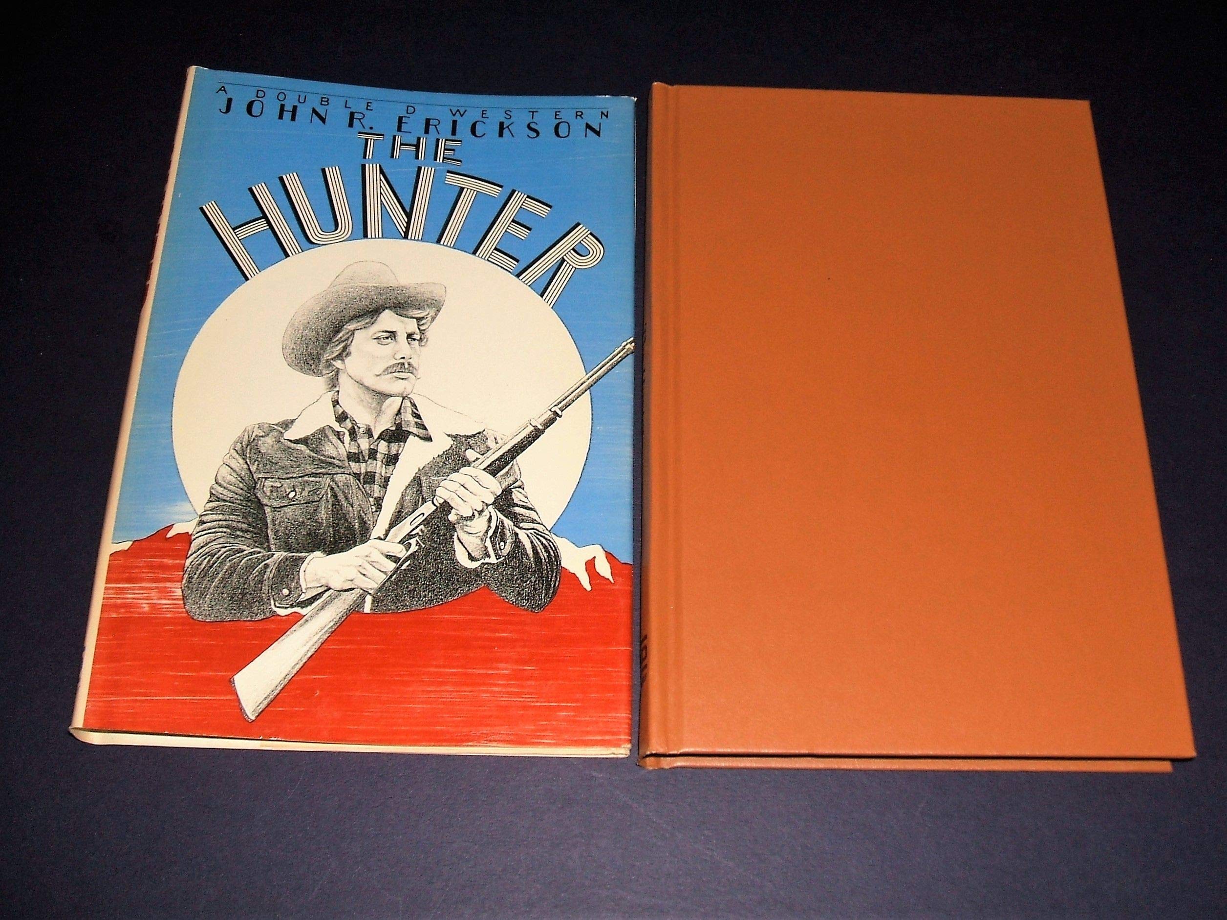 The Hunter by John R. Erickson | Goodreads