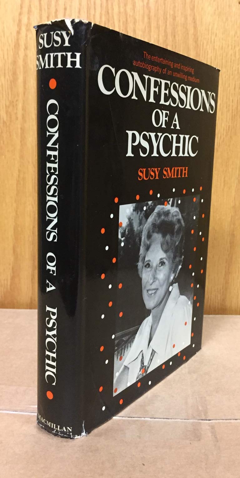 Confessions of a Psychic by Susy Smith | Goodreads