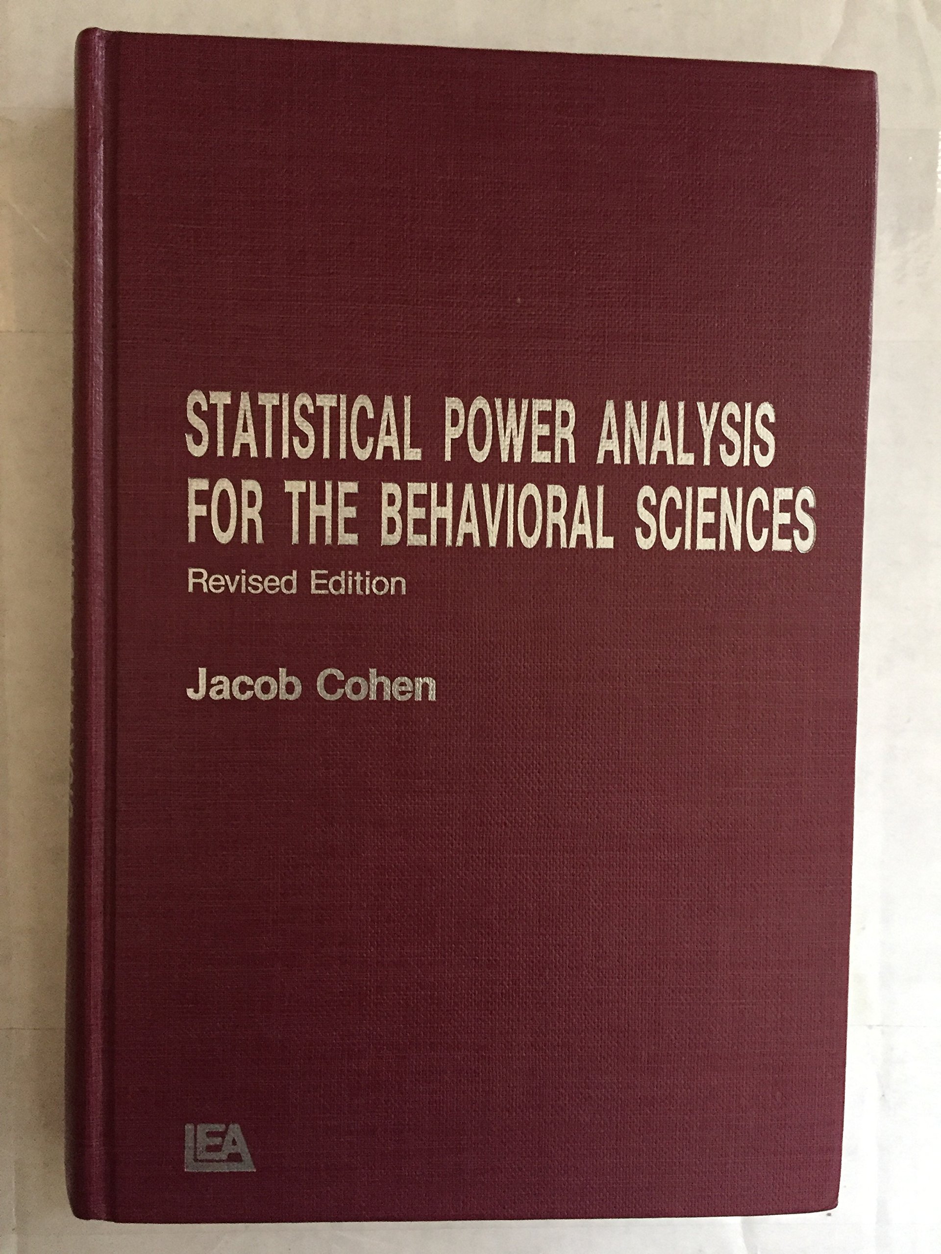 Statistical Power Analysis For The Behavioral Sciences Revised Edition Statistical Power Analysis For The Behavioral Sciences Revised Edition