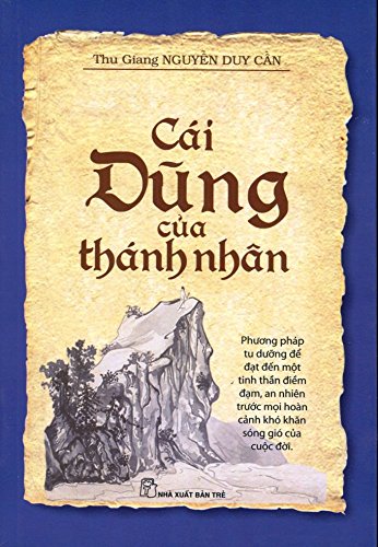 Cái Dũng Của Thánh Nhân by Thu Giang Nguyễn Duy Cần | Goodreads