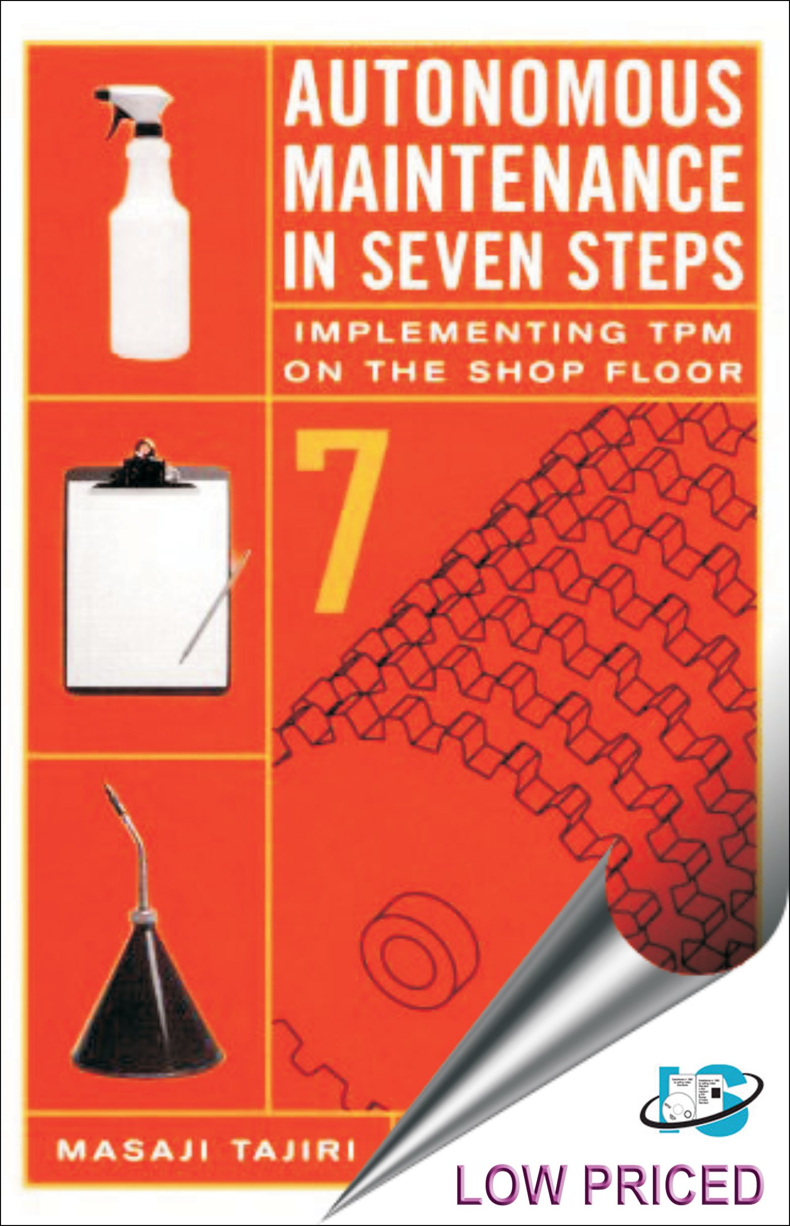 Autonomous Maintenance in Seven Steps : Implementing TPM on the Shop ...