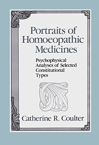 Portraits of Homeopathic Medicines: Psychophysical Analyses of Select ...