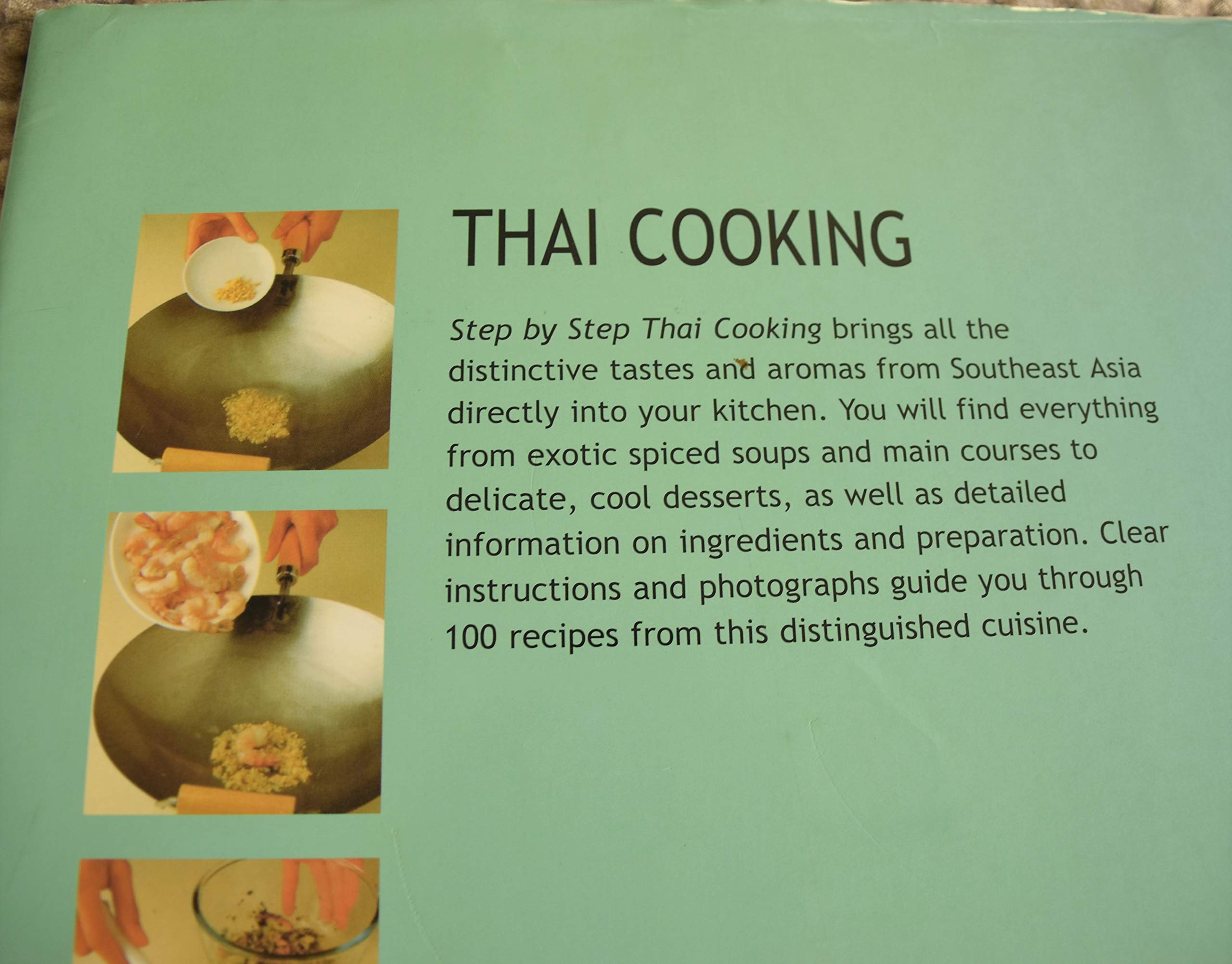 Step-By-Step Thai Cooking by Hilaire Walden | Goodreads