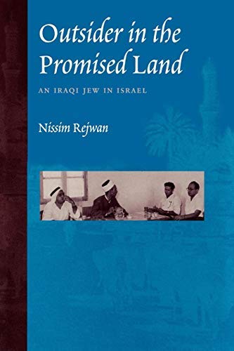 [Outsider in the Promised Land: An Iraqi Jew in Israel] [By: Rejwan ...