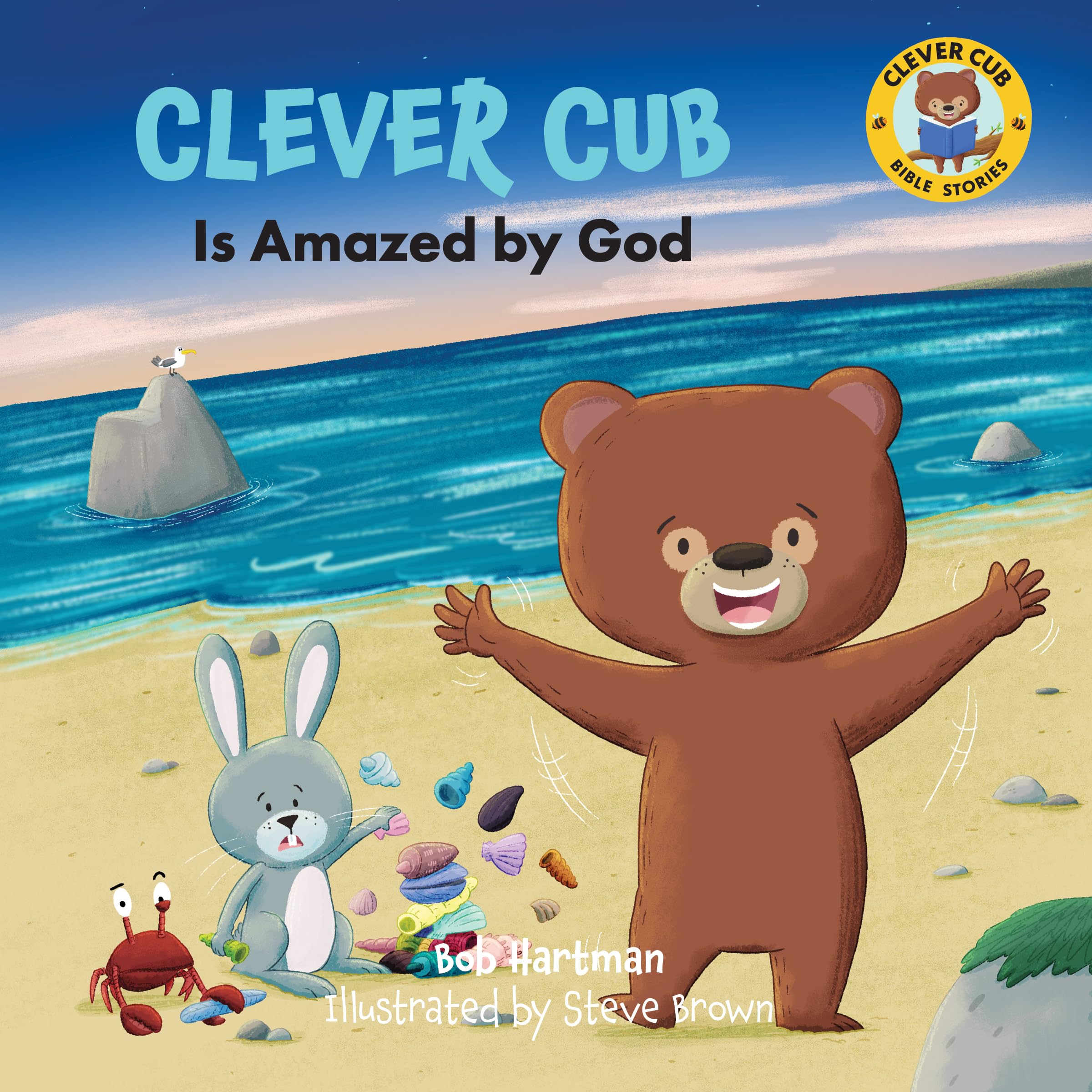 Clever Cub Is Amazed by God (Clever Cub Bible Stories) by Bob Hartman ...