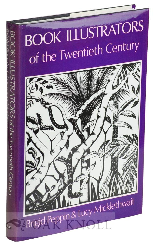 Book Illustrators of the Twentieth Century by Brigid Peppin | Goodreads