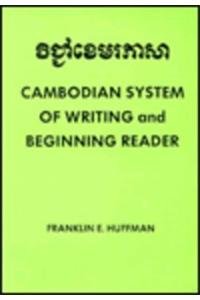 Cambodian System of Writing and Beginning Reader by Franklin E. Huffman ...
