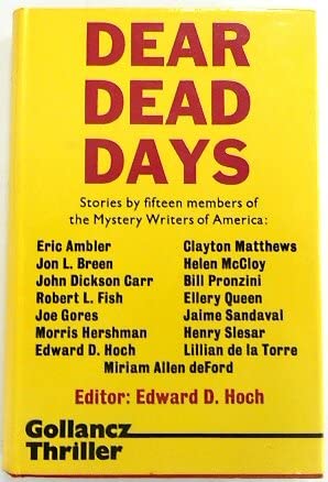 Dear Dead Days by Edward D. Hoch | Goodreads