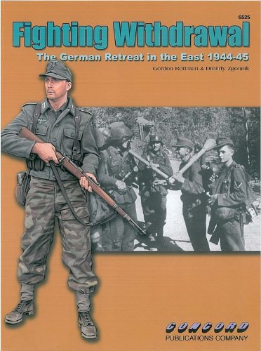 Fighting Withdrawal - German Retreat in the East 1944-45 by Gordon ...